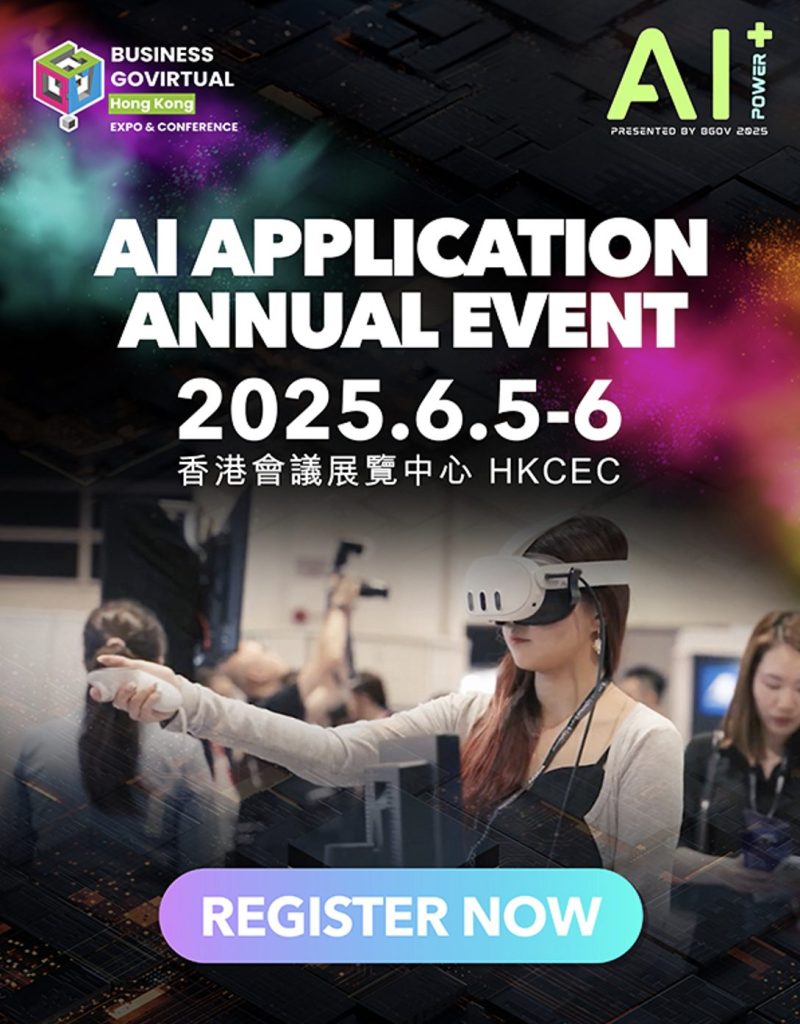 Hong Kong’s premier AI application expo & conference【AI+ POWER 2025】to ...